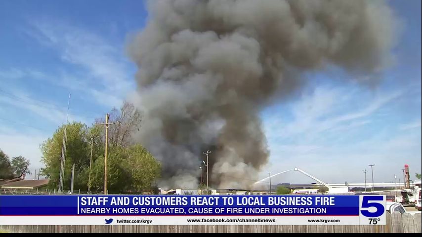 Staff, customers react to massive fire at Pharr business