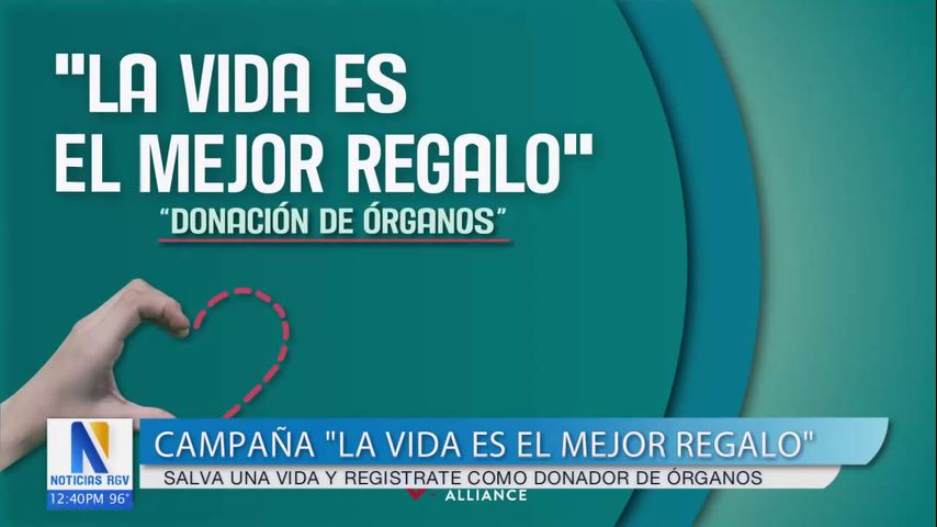 La Vida es el Mejor Regalo: NoticiasRGV y Texas Organ Sharing Alliance ...