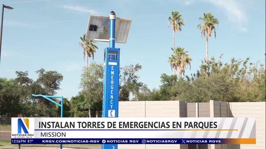 Instalan torres de emergencia en Mission para llamar al 911