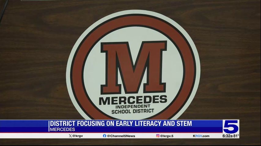 Mercedes ISD focusing on early literacy and STEM