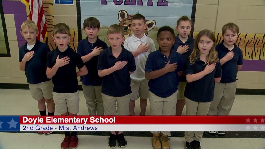 The Pledge of Allegiance: Doyle Elementary School - Mrs. Andrews, 2nd Grade