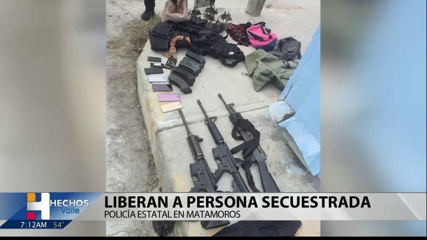 Liberan a persona secuestrada en Matamoros, Tamaulipas