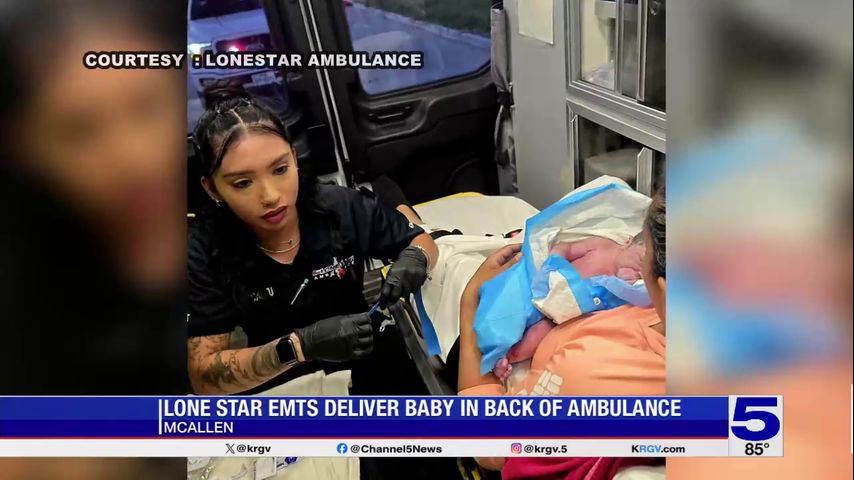 McAllen EMT recounts helping deliver baby in back of ambulance