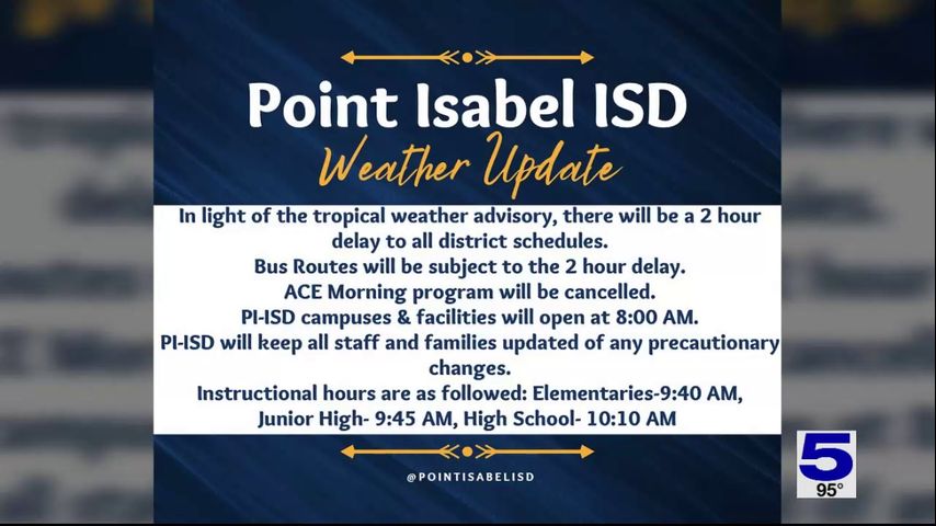 Point Isabel ISD sets two-hour delay for all district schedules due to ...