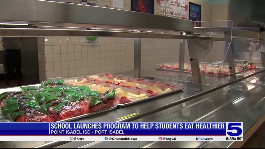 Point Isabel ISD launches program to help students eat healthier