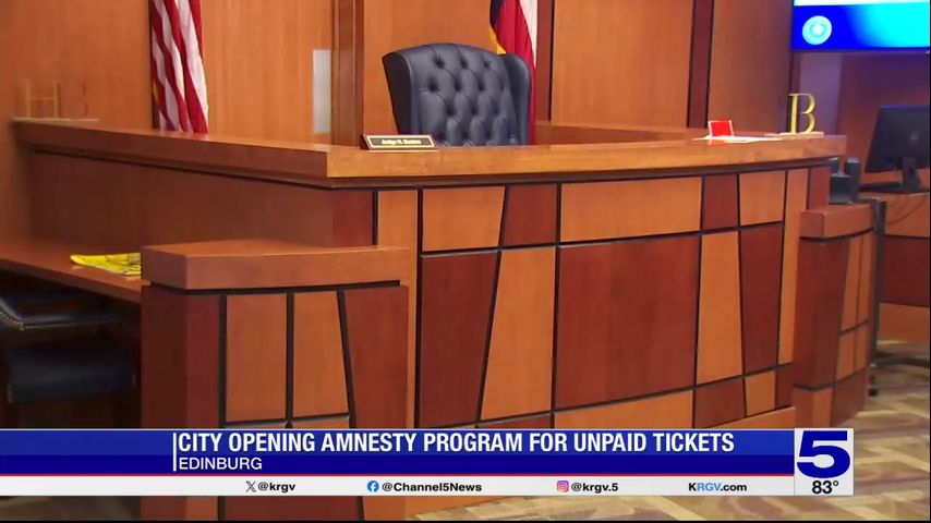 City of Edinburg opening amnesty program for unpaid tickets