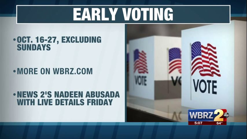 Early voting in Louisiana begins Friday