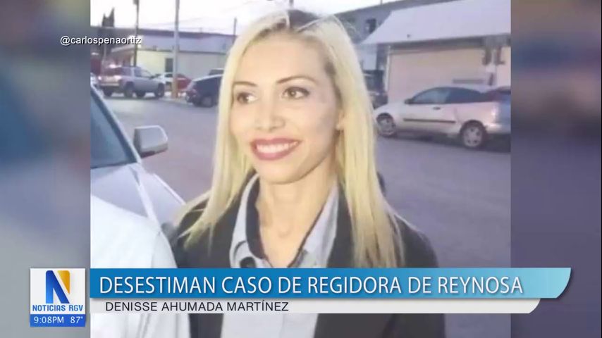 Liberan a regidora de Reynosa, Denisse Ahumada-Martínez, tras ser ...
