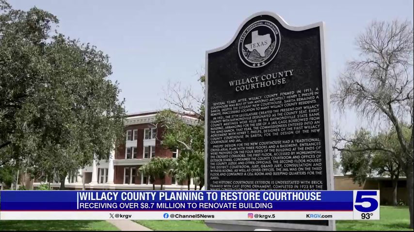 Willacy County awarded nearly $9 million to restore courthouse