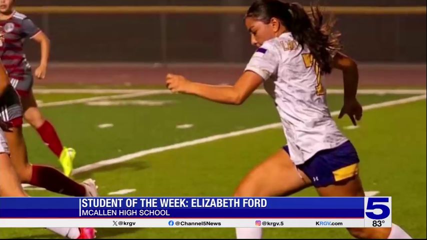 Student of the Week: McAllen High School's Elizabeth Ford