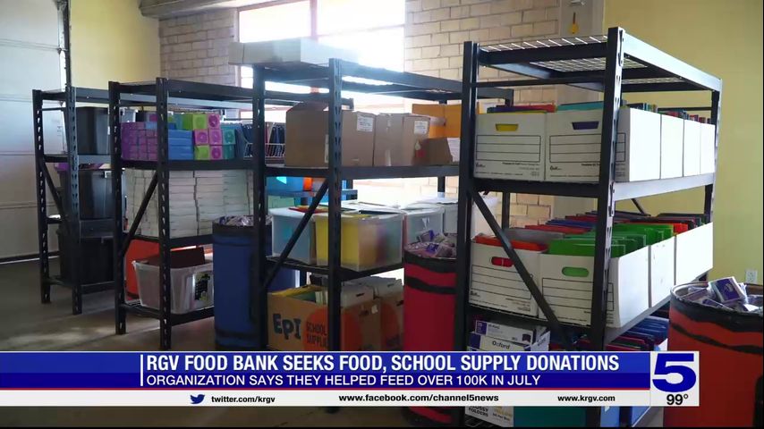 Food Bank of the RGV seeking food, school supply donations for upcoming ...