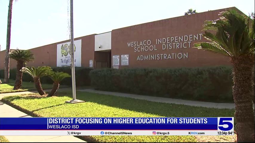 Weslaco ISD growing CTE, dual enrollment programs, upgrade campus security