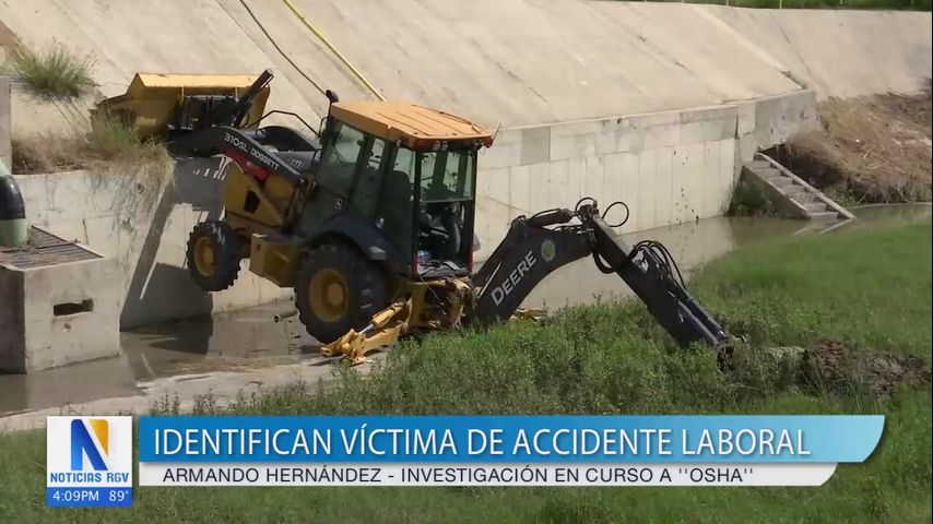 Identifican víctima de accidente mortal laboral del condado Hidalgo