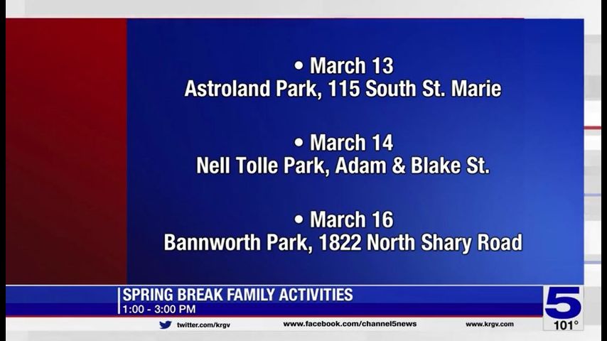 Various activities happening across the Valley for Spring Break