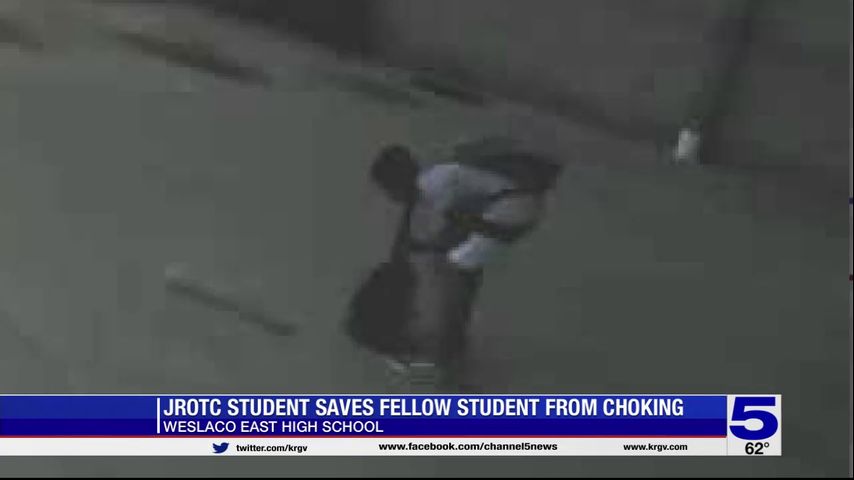 Weslaco JROTC student saves fellow classmate from choking Weslaco JROTC student saves fellow classmate from choking