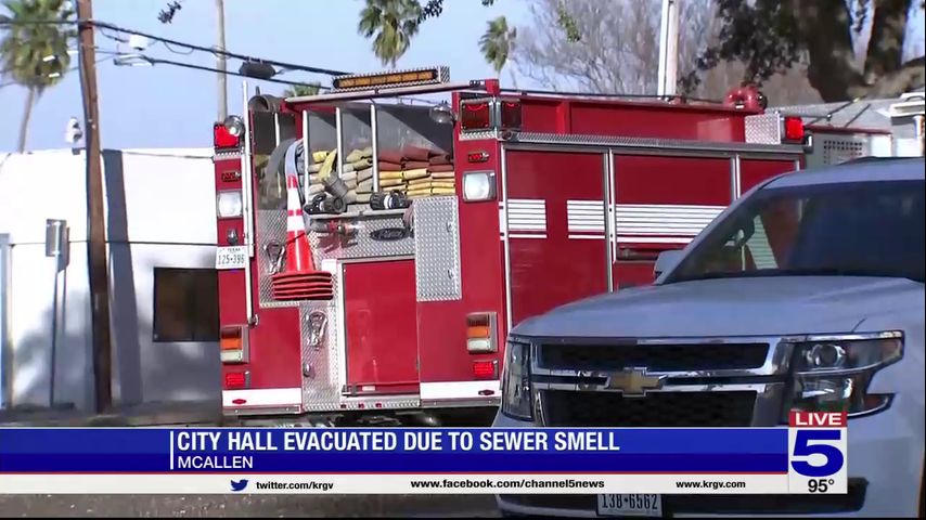McAllen City Hall evacuated due to ‘sewer smell’, fire chief says