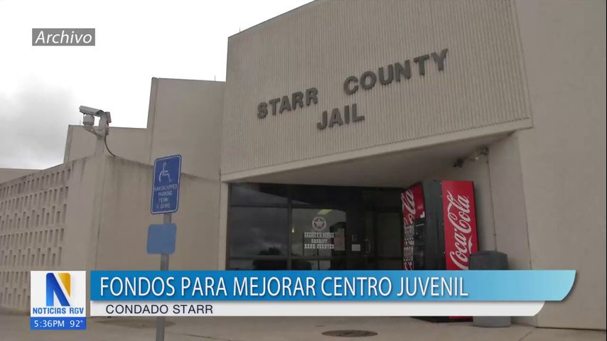 Condado Starr recibirá fondos para renovar instalaciones de centros de ...