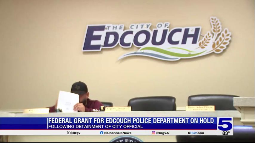 Federal grant for Edcouch police on hold following arrest, FBI ...